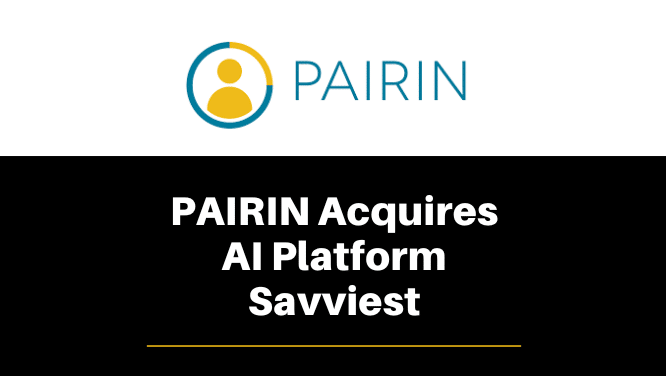 KO Client PAIRIN Acquires AI Startup Savviest - KO