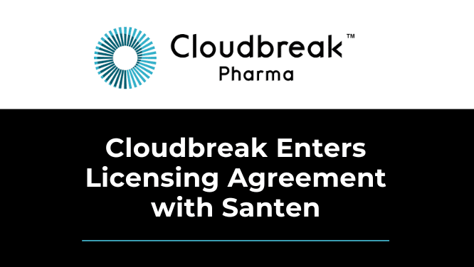 KO Client Cloudbreak Pharma Enters into Licensing Agreement with Santen - KO